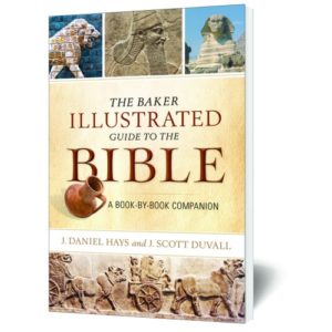 The Baker Illustrated Guide to the Bible | Biblical Standard Resources ...